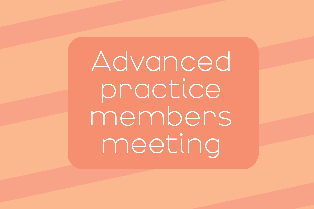 Advanced practice nurses and midwives members meeting – On the Record